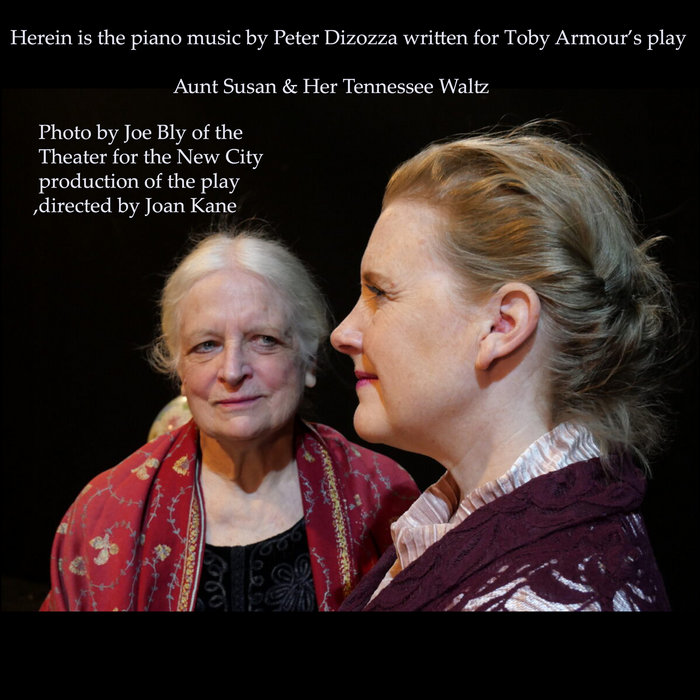 Aunt Susan & Her Tennessee Waltz by Toby Armour - Incidental Music for ...