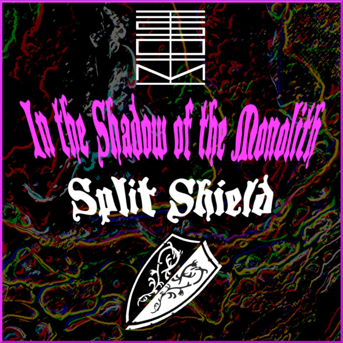 Split Shield | In the Shadow of the Monolith