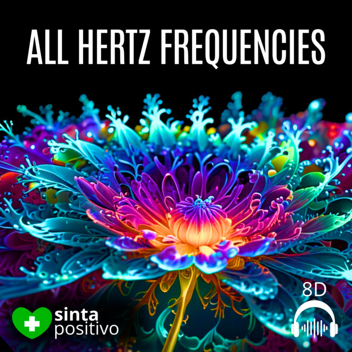 All Hertz Frequencies: Listen with Care (Adjust the Volume Properly ...
