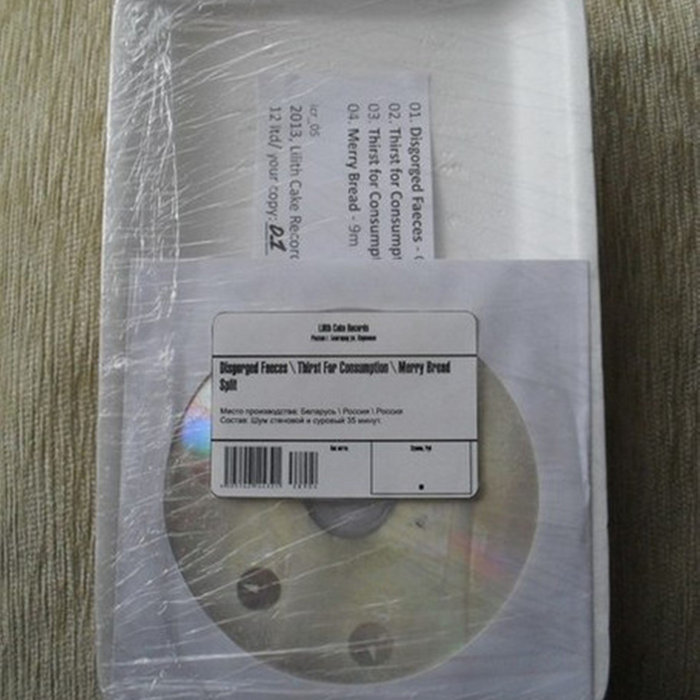 Split | Disgorged Faeces / Thirst For Consumption / Merry Bread ...