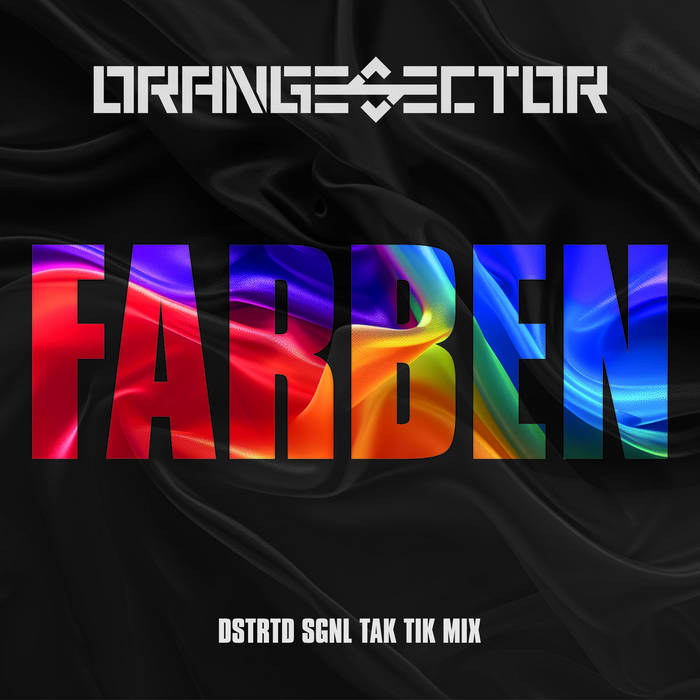 Farben (Single) | Orange Sector | Infacted Recordings