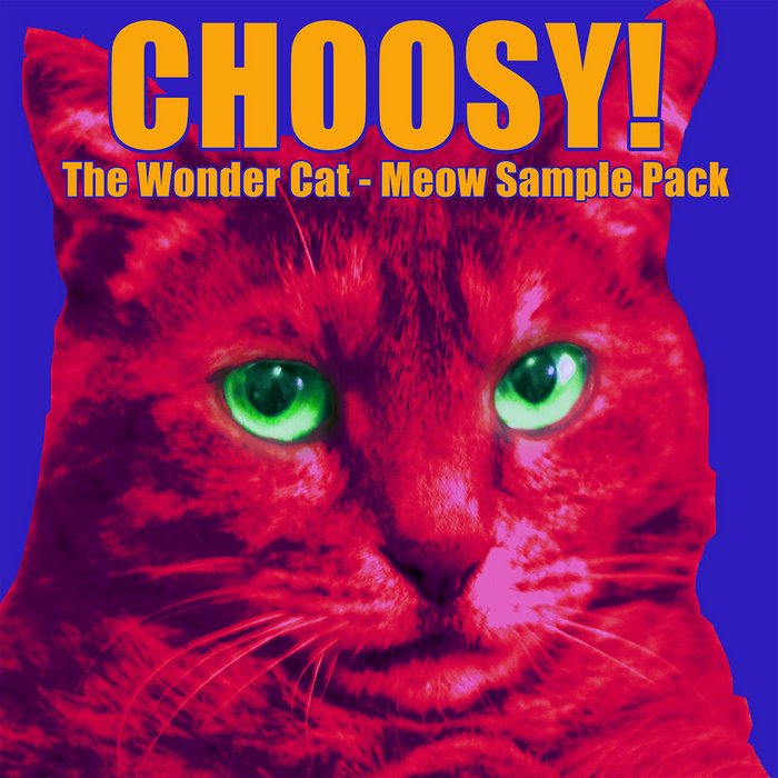 Choosy! The Wonder Cat - Meow Sample Pack | SASHKO NAGANUMA