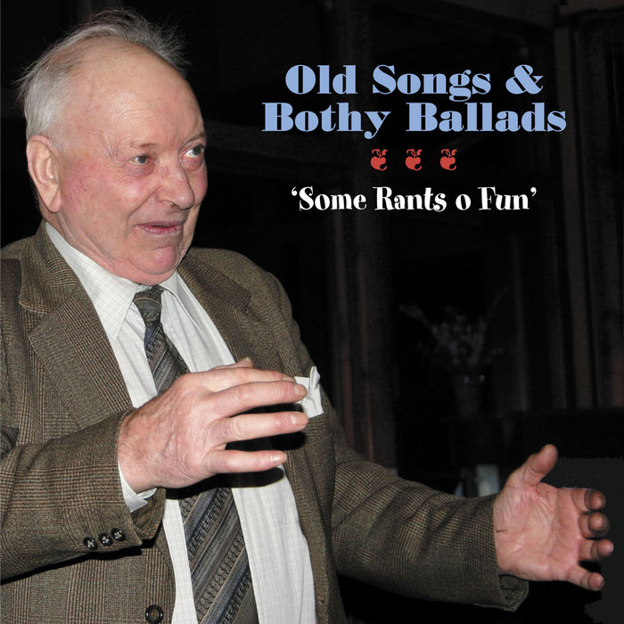 Some Rants O Fun | Old Songs & Bothy Ballads | FifeSing