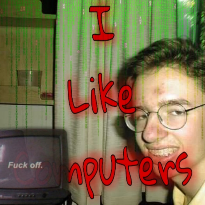 I Like Computers | Moeqx