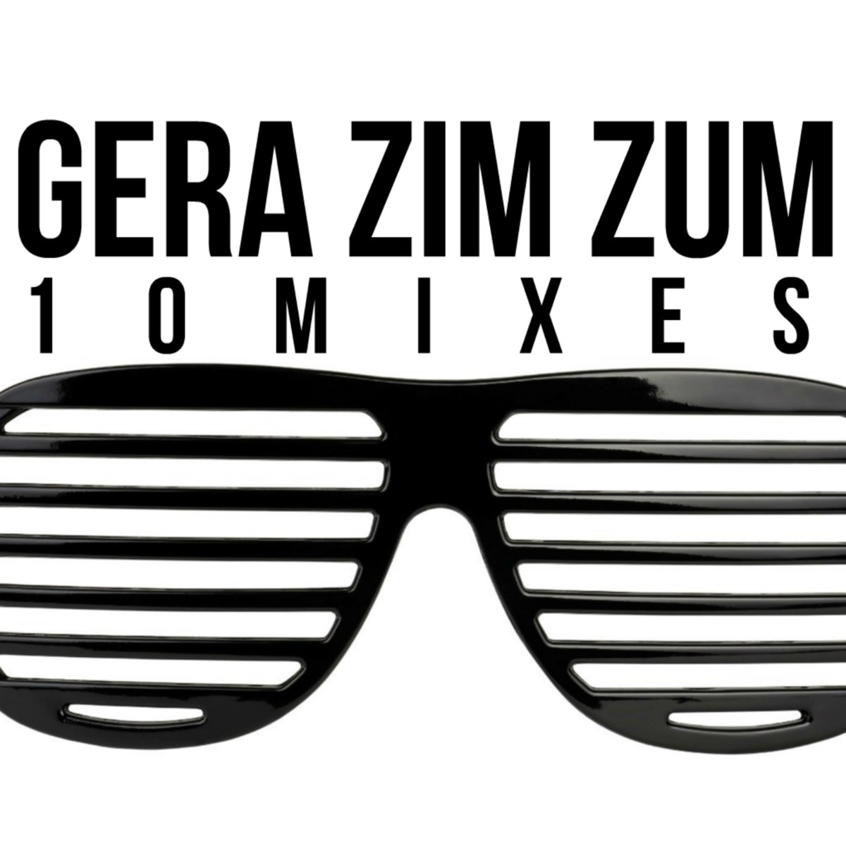 10Mixes (2016) | Gera Zim Zum