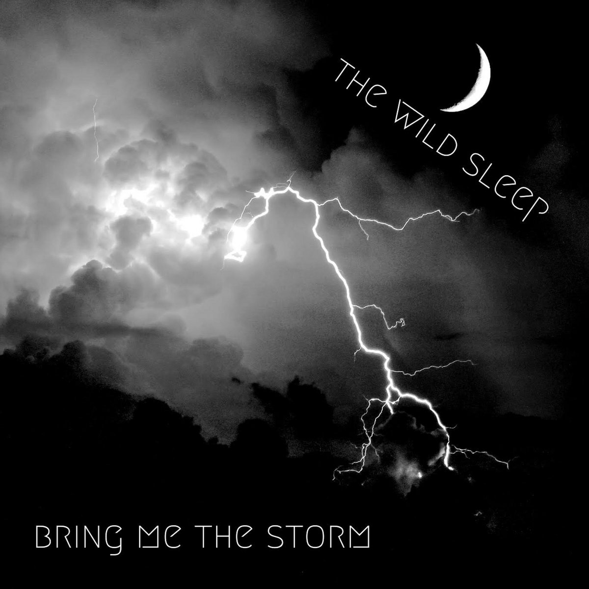 bring me the storm | the wild sleep