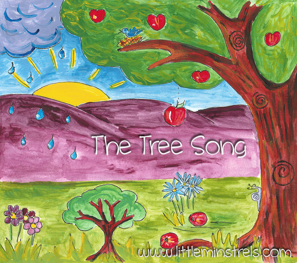 Tree Song | Little Minstrels