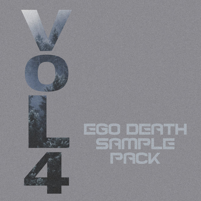 Ego Death Sample Pack Vol.4 | Ego Death