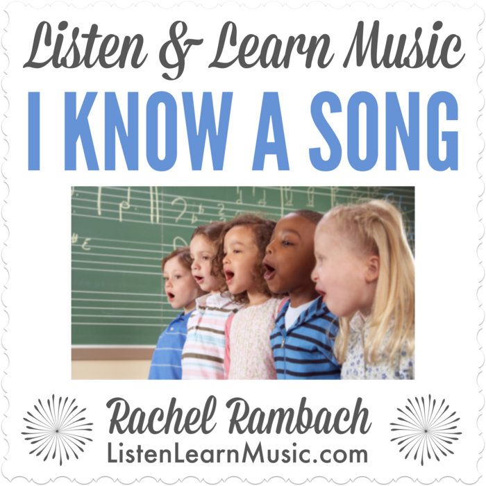 I Know a Song | Listen & Learn Music