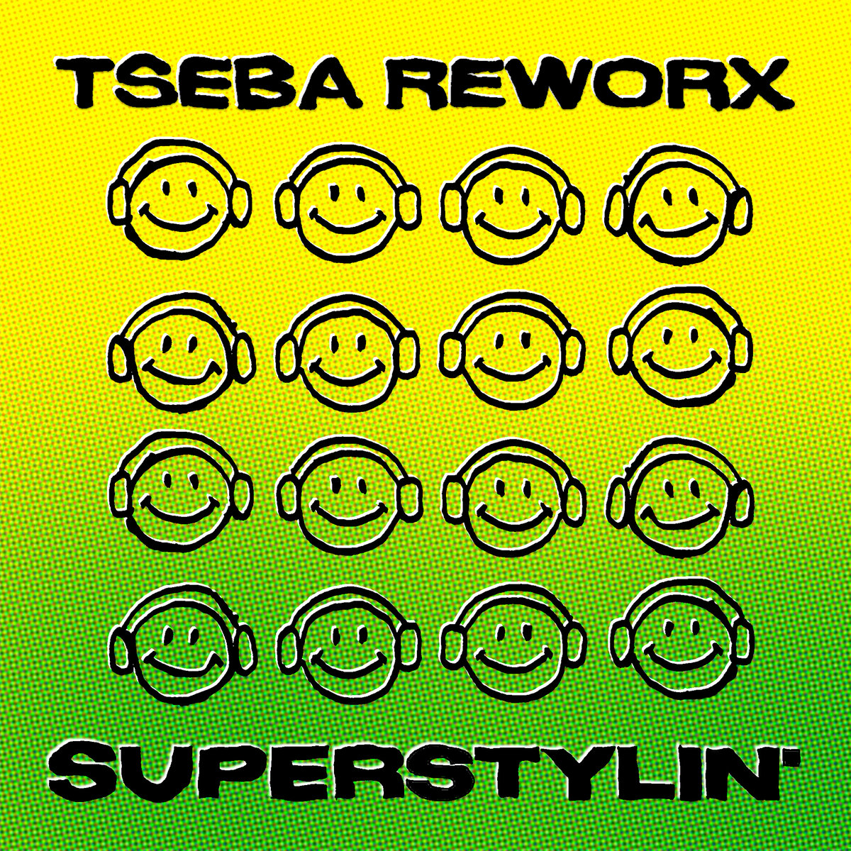 Superstylin' (Reworx) | Tseba | TSEBA