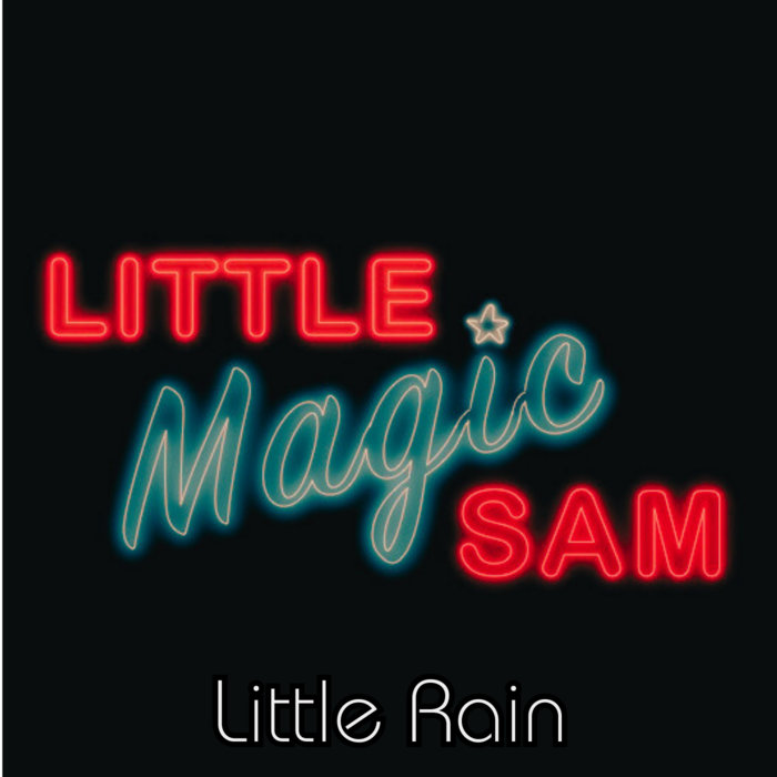 Little Rain | Little Magic Sam