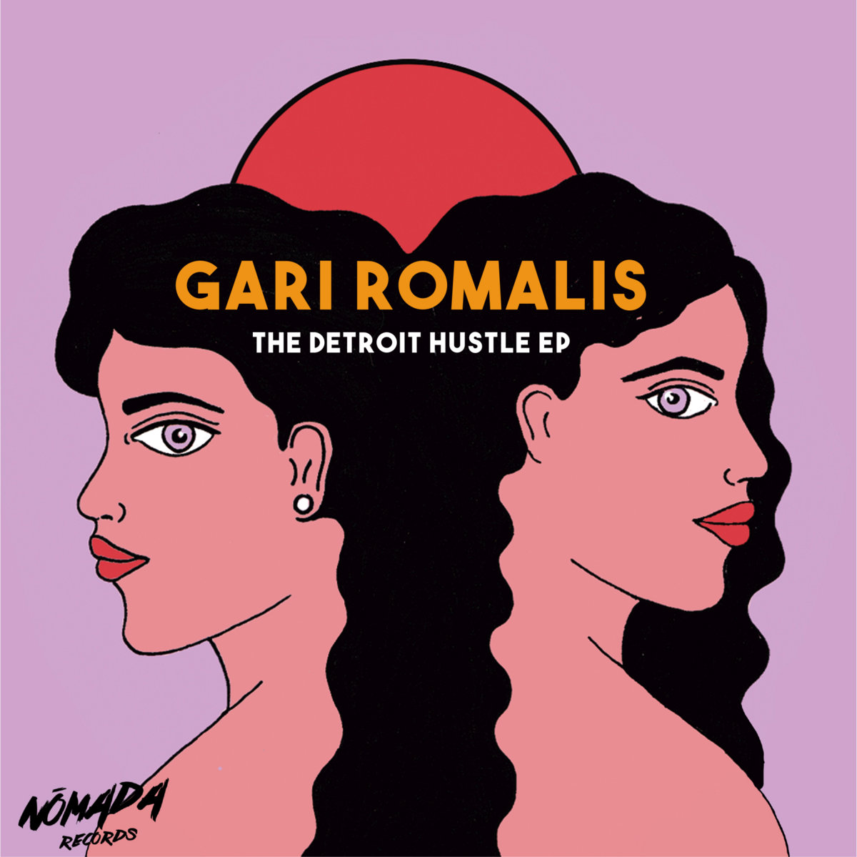 Gari Romalis - The Detroit Hustle EP | Gari Romalis | Nomada Records