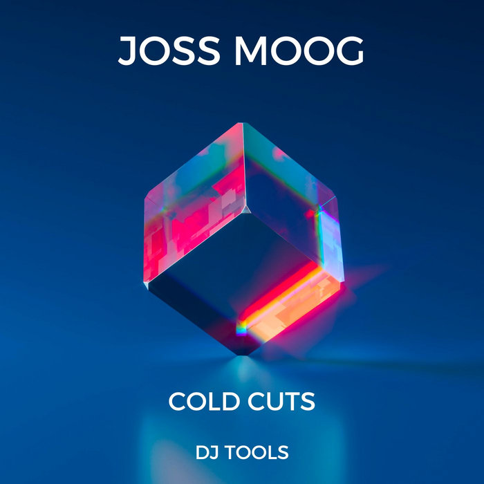 Cold Cuts (Dj Tools) | Joss Moog