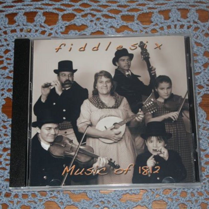 Music of 1812 | fiddlesix