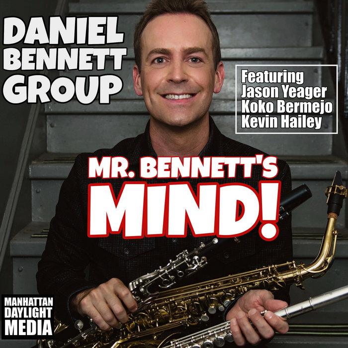 Mr. Bennett's Mind | Daniel Bennett Group Mr. Bennett's Mind | Daniel Bennett Group