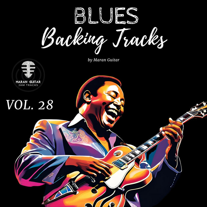 Blues Backing Tracks - Vol. 28 | Maran Guitar