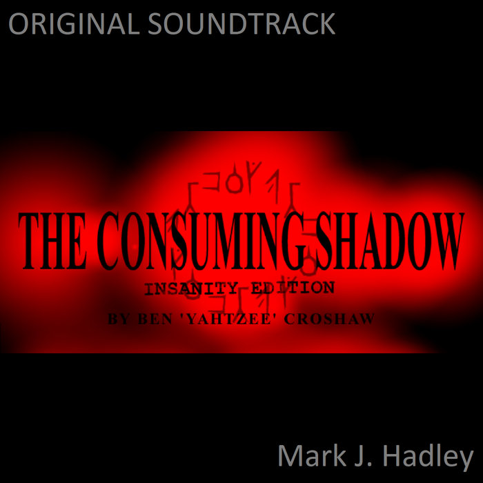 The Consuming Shadow OST | Mark J. Hadley | Parsec Productions