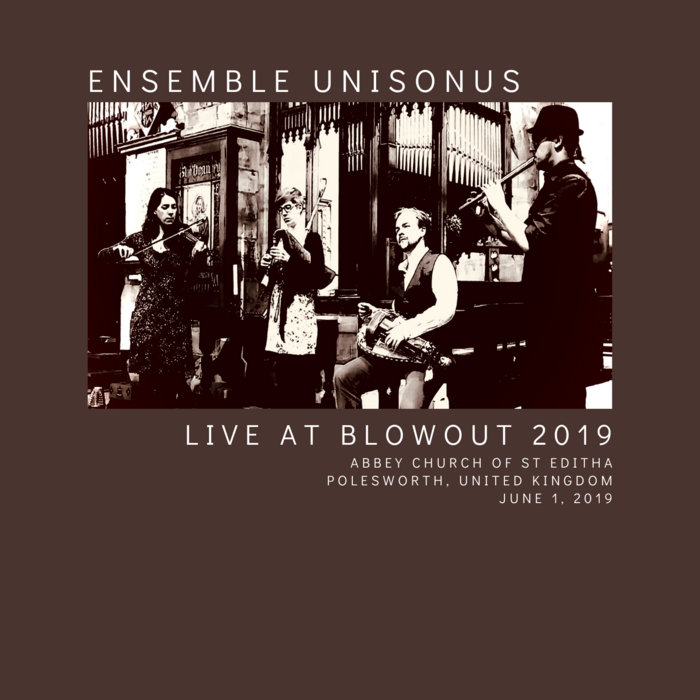 Live at Blowout 2019 | Ensemble Unisonus