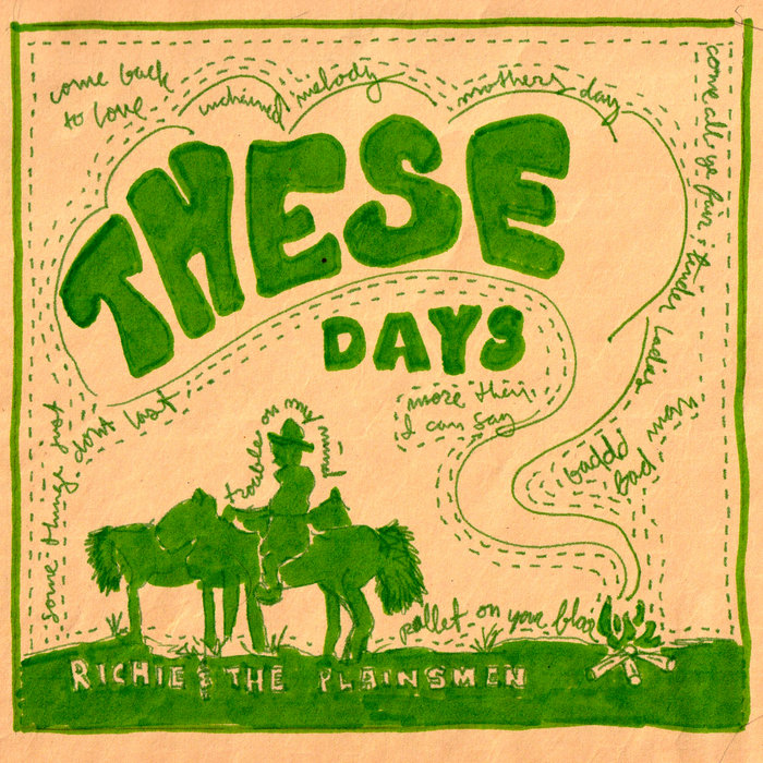 These Days | Richie & The Plainsmen | Richie Wohlfeil