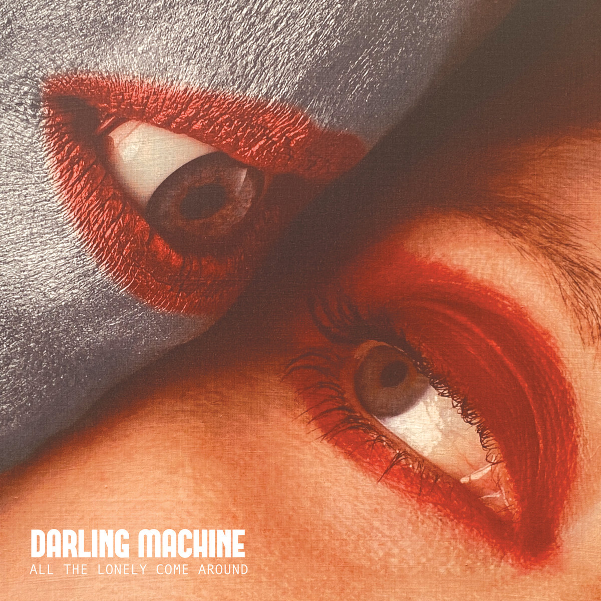 All The Lonely Come Around | DARLING MACHINE