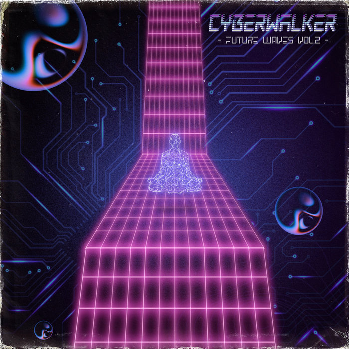 Future Waves Vol. 2 | Cyberwalker