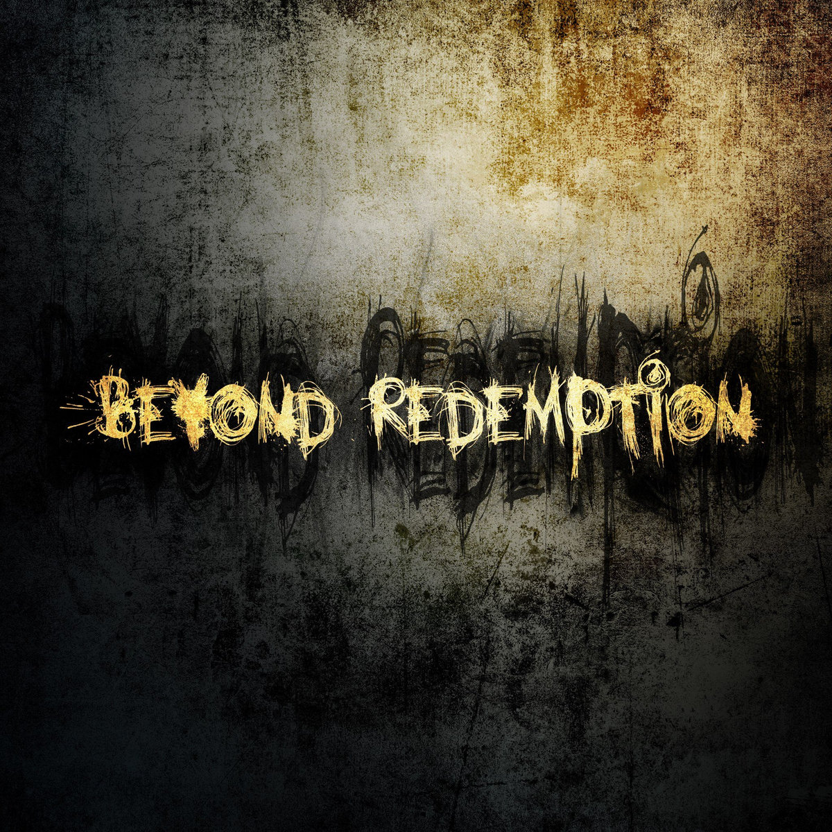 Beyond Redemption | Beyond Redemption