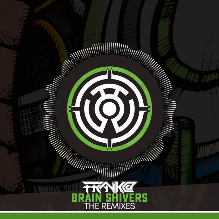 Brain Shivers (The Remixes) | Frank@ | DajeForte Records