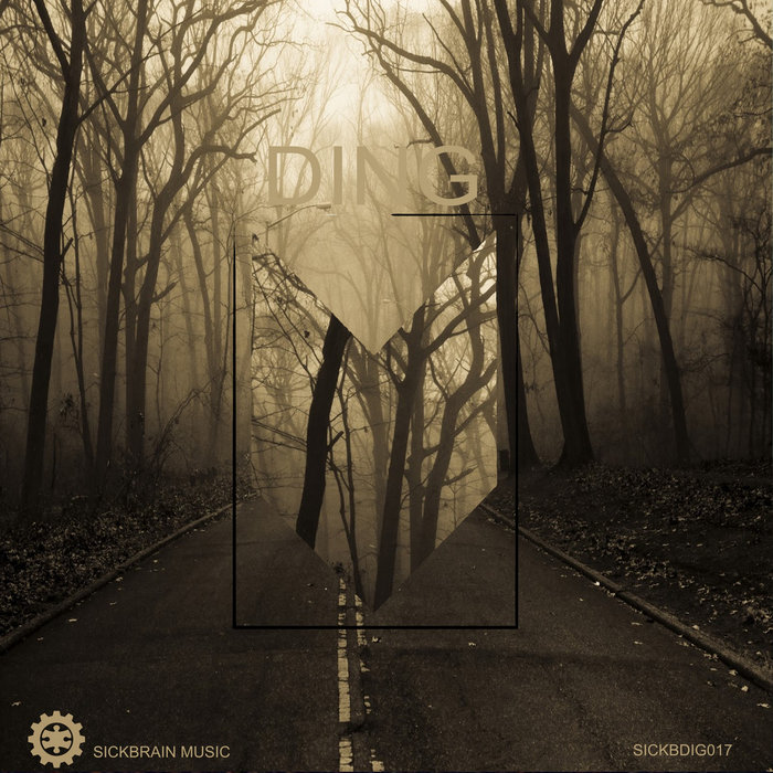 SICKBDIG017 Prose | Ding | Sickbrain Music