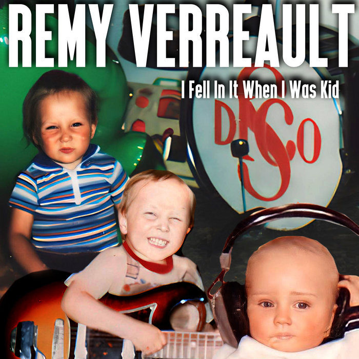 I Fell In It When I Was Kid | Remy Verreault | High End Denim Records