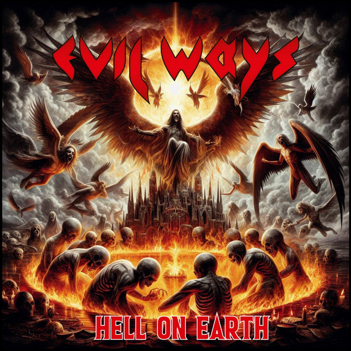 EVIL WAYS - Hell On Earth | Samuel FAURIE | Samuel Faurie
