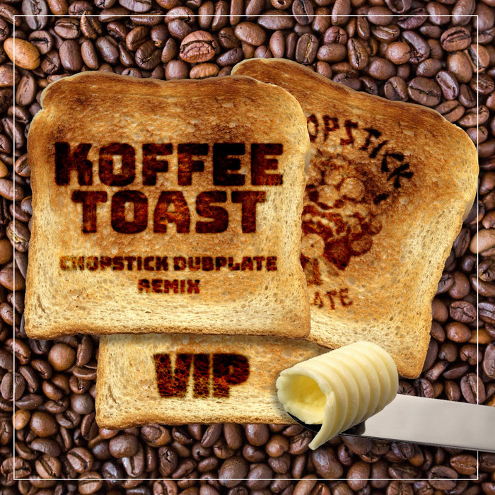 Toast VIP - Chopstick Dubplate | Chopstick Dubplate
