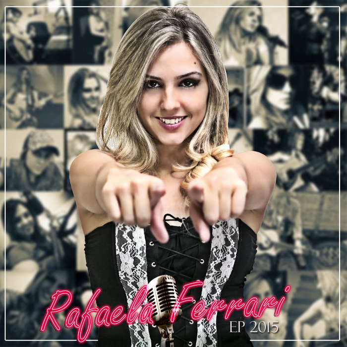 Rafaela Ferrari EP 2015 | Rafaela Ferrari