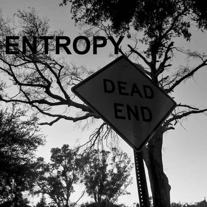 Mutually Assured Destruction | Entropy