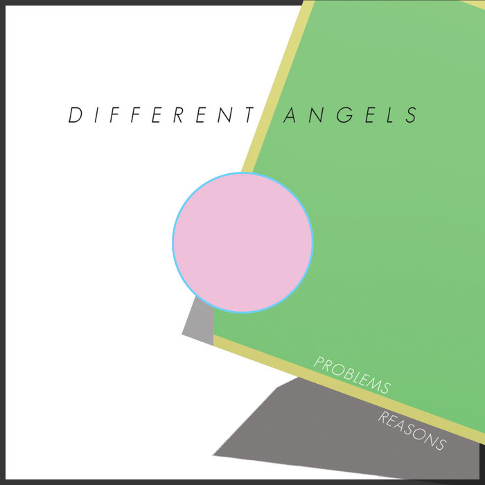 Problems / Reasons | Different Angels