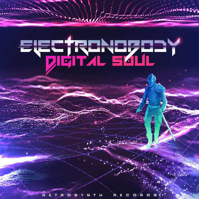 Digital Soul | ElectroNobody