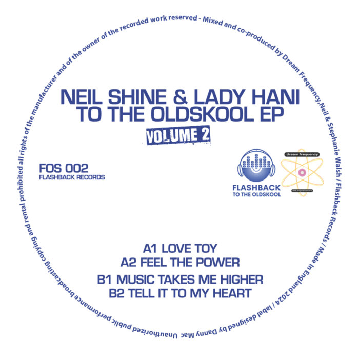 To The Oldskool EP Volume 2 | Neil Shine & Lady Hani
