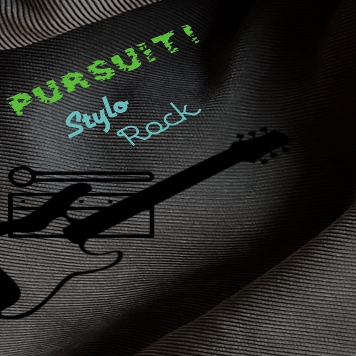 Stylo Rock (single) | Pursuit!
