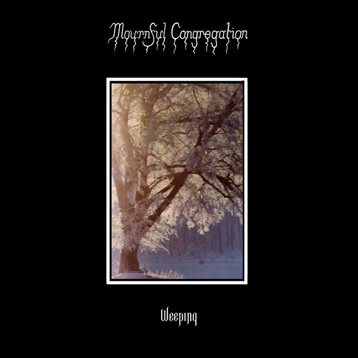 Weeping | Mournful Congregation