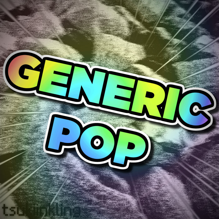 Generic Pop | TsukiInkling