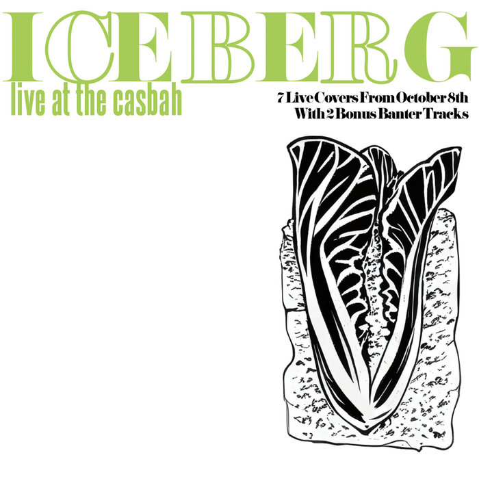 Live at Casbah | Iceberg