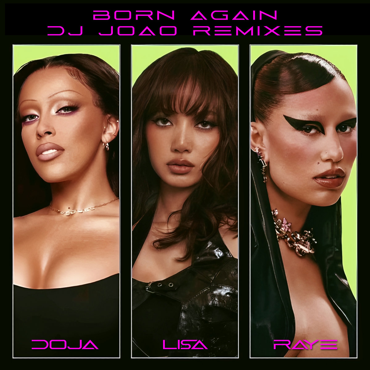 Lisa, Doja Cat & Raye - Born Again (Dj João Remix) | iamjoremixesofficial