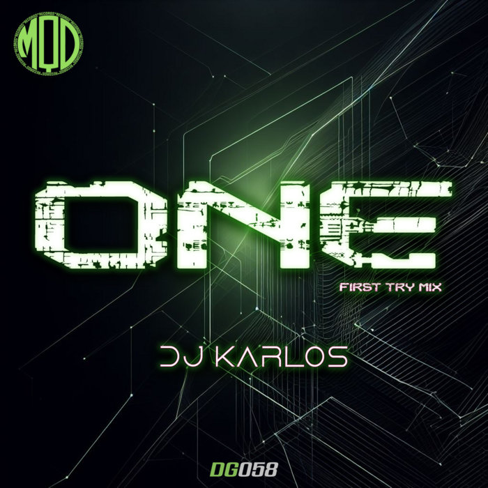 One (First Try Mix) | DJ Karlos | MQD Records