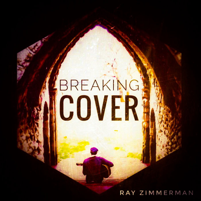 Breaking Cover | Ray Zimmerman