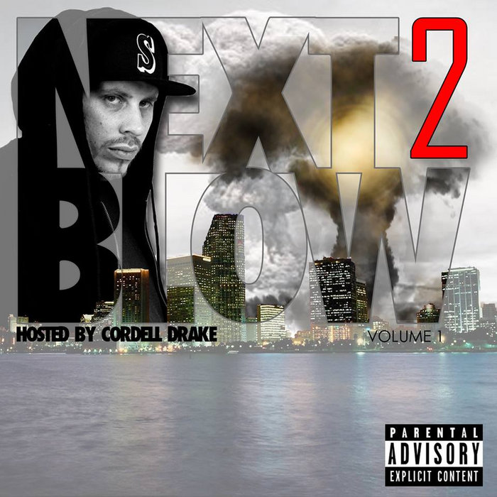 NORTHWEST KINGZ PRESENT: NEXT 2 BLOW VOL.1 HOSTED BY CORDELL DRAKE ...