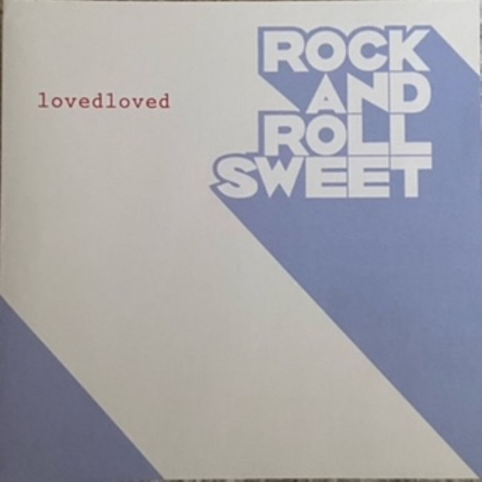 ROCK AND ROLL SWEET | LOVEDLOVED