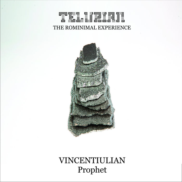 Vincentiulian - Prophet from [TELURIAN 1 - The Rominimal Experience VA ...