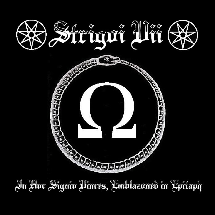 In Hoc Signio Vinces, Emblazoned in Epitaph | Strigoi Vii