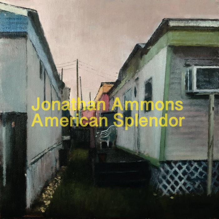 American Splendor | Jonathan Ammons