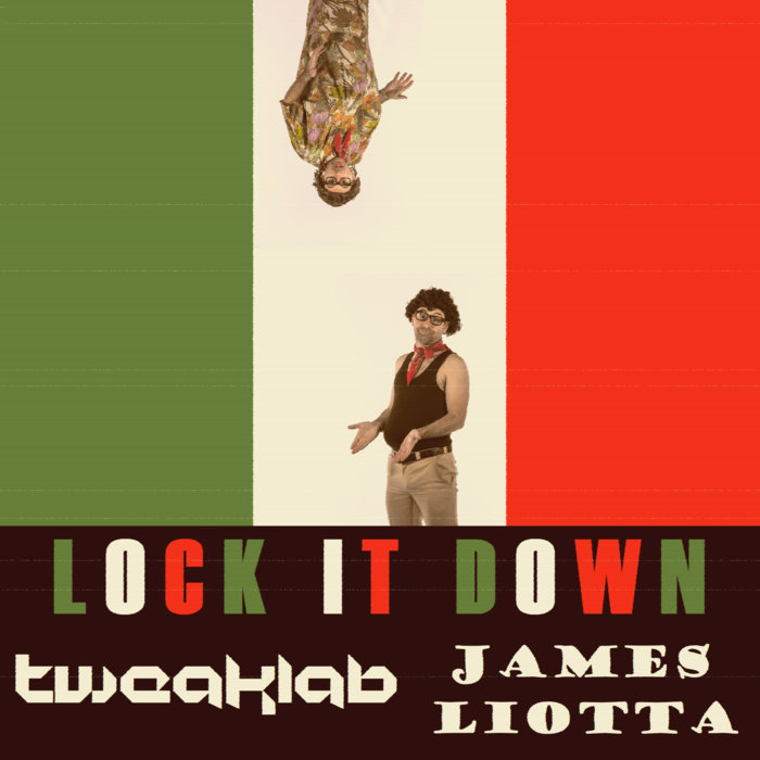 Lock It Down | Tweaklab, James Liotta | Tweaklab