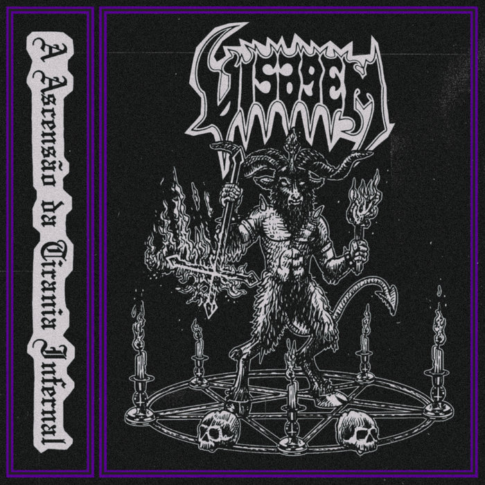 A Ascensão da Tirania Infernal | Visagem